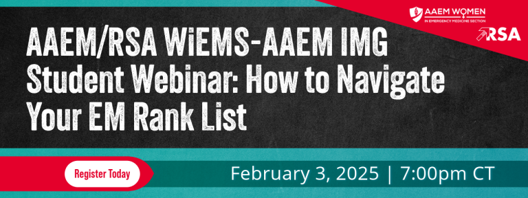 AAEM/RSA WiEMS-AAEM IMG Student Webinar: How to Navigate Your EM Rank ...